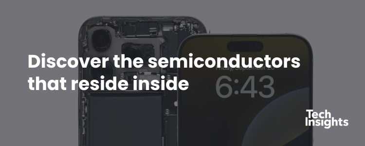 TechInsights Teardowns: Apple iPhone 16 Pro | Electronics360