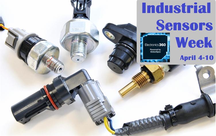 Industrial Sensors Week (April 4-10) | Electronics360