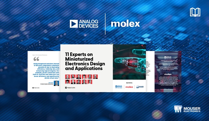 Mouser presents expert perspectives on miniaturized electronics design in new eBook from Analog ...